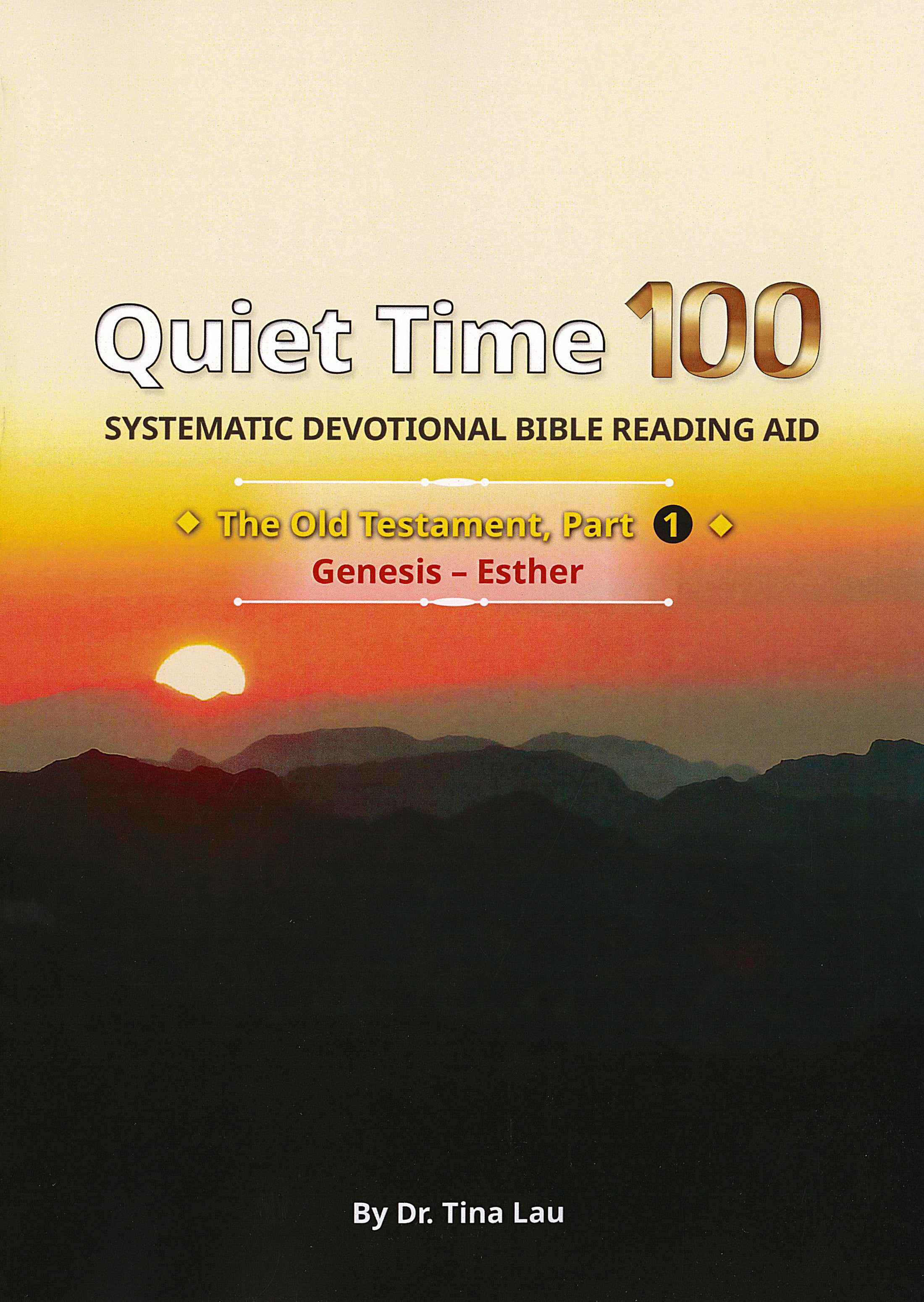 Quiet Time 100 The Old Testament Part 1 Genesis - Esther – ccbook.ca